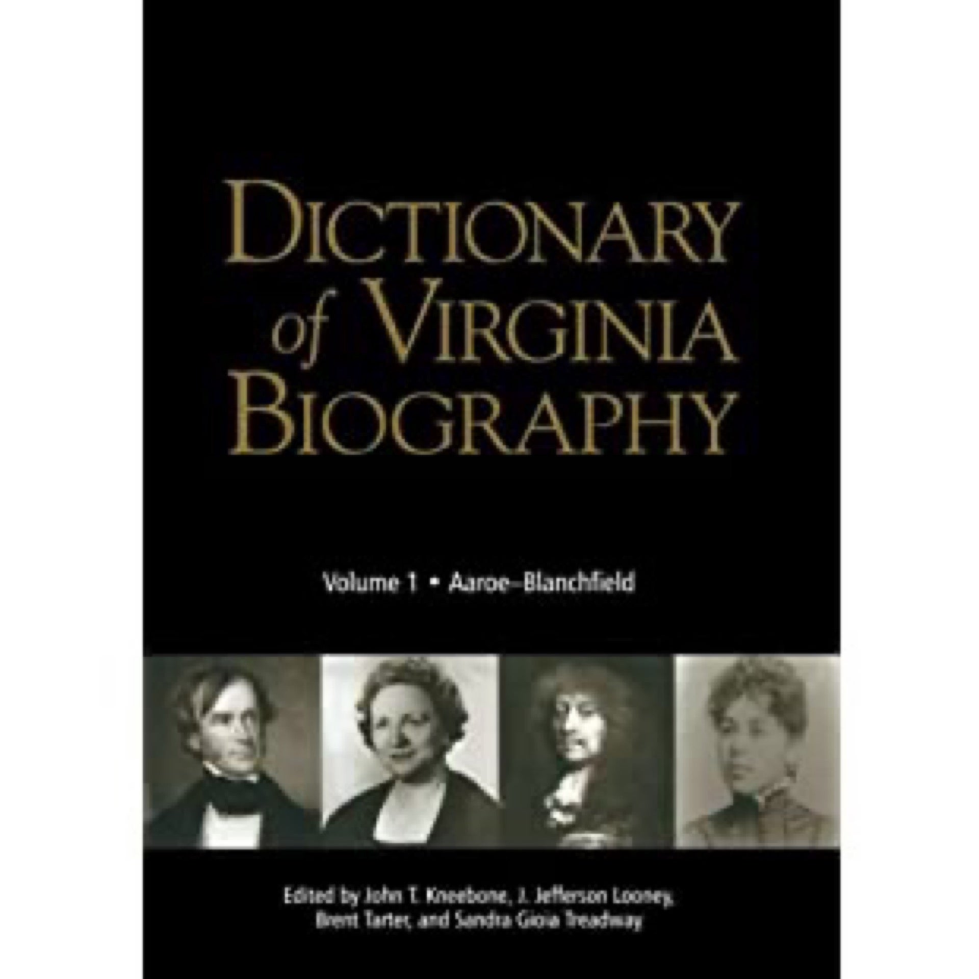 Dictionary of Virginia Biography: Classified Index of Biographies ...
